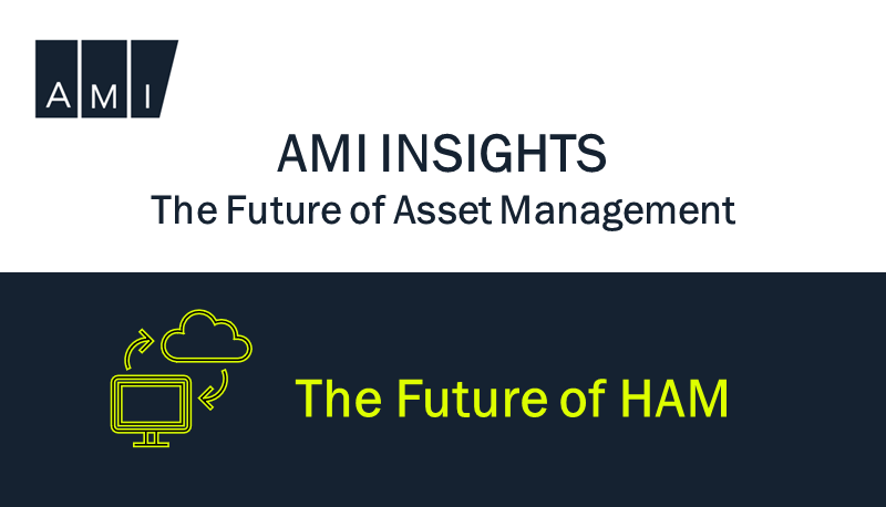 AMI Insights: The Future of Hardware Asset Management